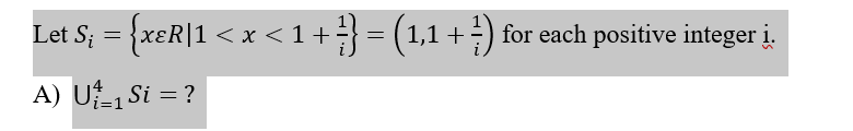 Solved Let Si={xεR∣1 | Chegg.com