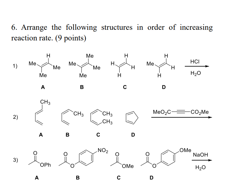 Solved 6. Arrange the following structures in order of | Chegg.com