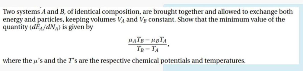 Solved Two systems A and B, of identical composition, are | Chegg.com