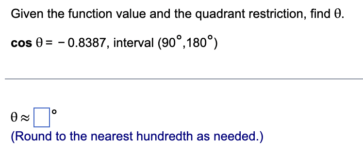 Solved Given The Function Value And The Quadrant