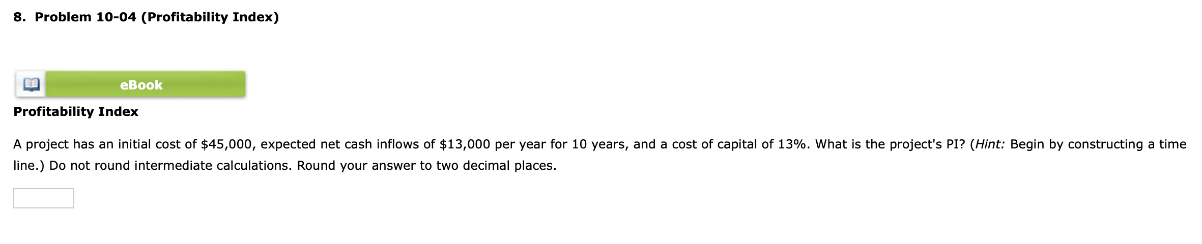 Solved 5. Problem 10-01 (NPV) NPV line.) Do not round | Chegg.com