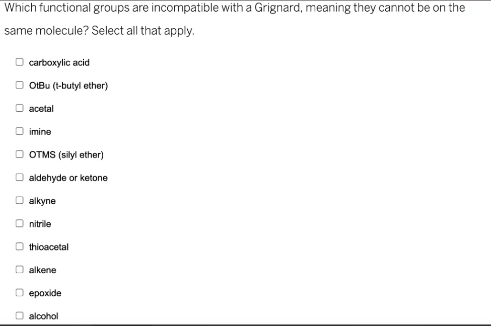 Solved Which functional groups are incompatible with a | Chegg.com