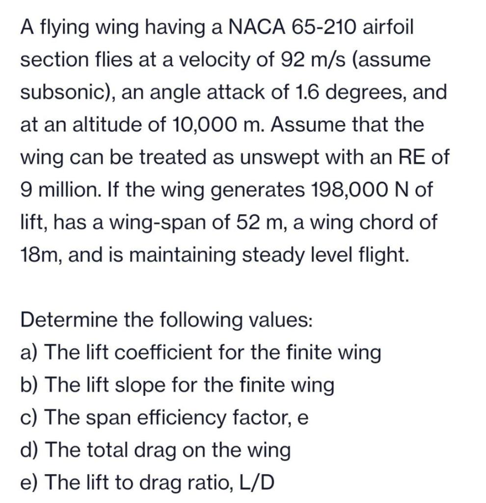 Solved A flying wing having a NACA 65-210 airfoil section | Chegg.com
