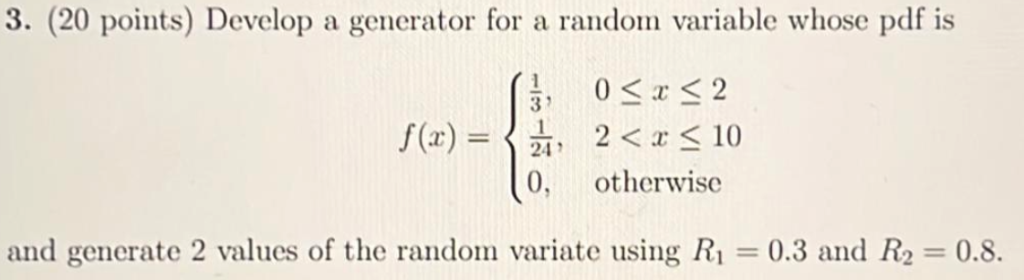 Solved (20 ﻿points) ﻿Develop a generator for a random | Chegg.com