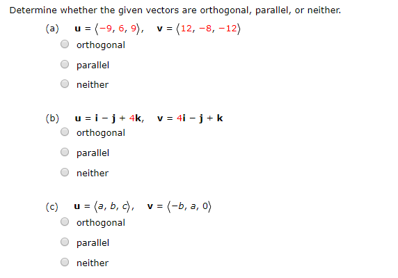 Solved Determine whether the given vectors are orthogonal, | Chegg.com