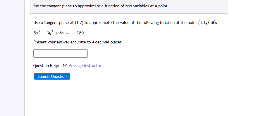 Solved Use The Tangent Plane To Approximate A Function Of