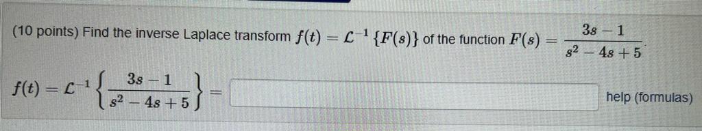 Solved (10 points) Find the inverse Laplace transform | Chegg.com