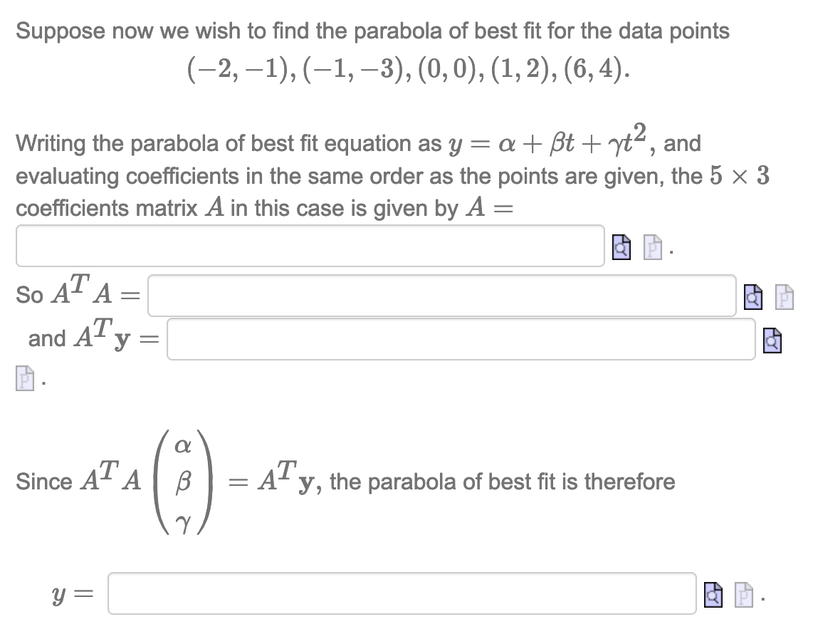 Solved Suppose now we wish to find the parabola of best fit | Chegg.com