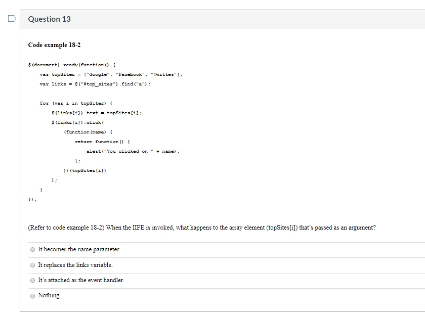 Solved n Question 6 A closure can be used to create private | Chegg.com