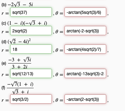 Solved 0 = -arctan(5sqrt(3)/6) (b) -2V3 - 5i r = sqrt(37) | Chegg.com