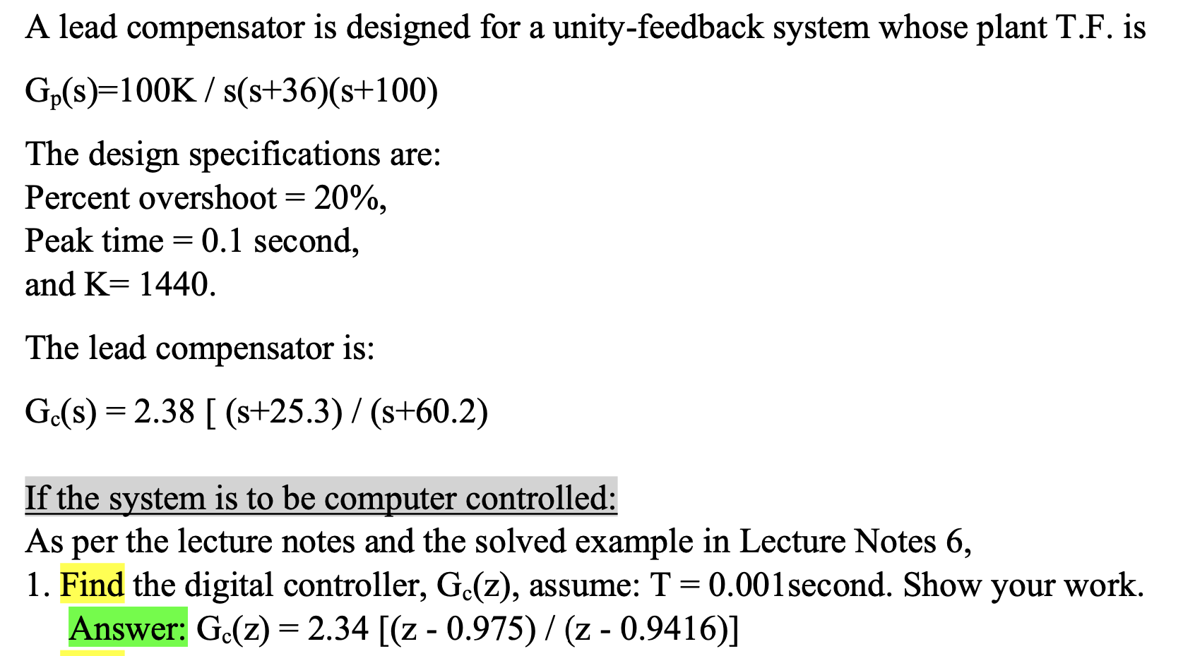 Solved A lead compensator is designed for a unity-feedback | Chegg.com