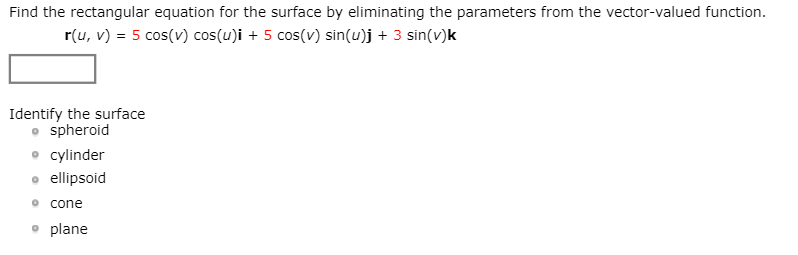 Solved Find the rectangular equation for the surface by | Chegg.com
