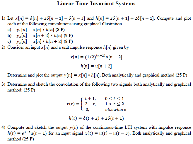 Solved Linear Time-Invariant Systems 1) Let x[n] = 8 [n] + | Chegg.com
