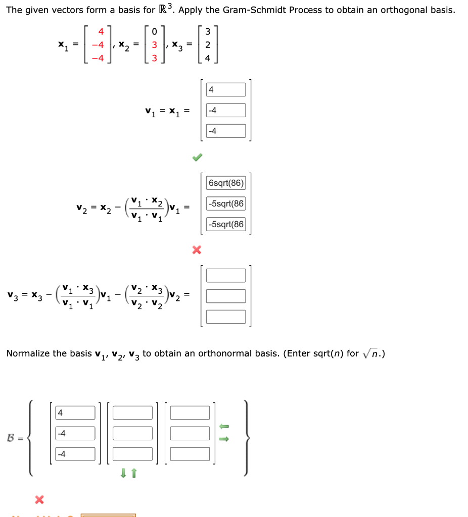 Solved The given vectors form a basis for R?. Apply the | Chegg.com