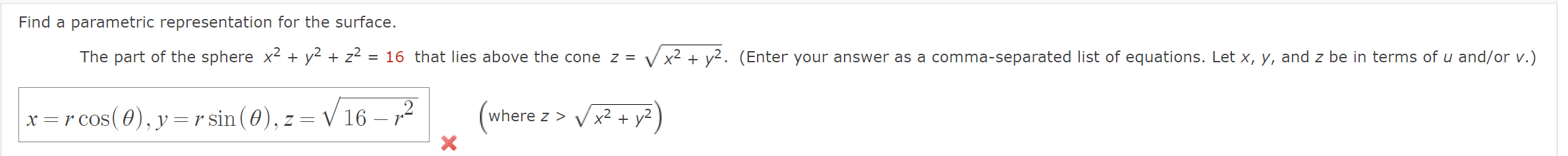 Solved Find a parametric representation for the surface. | Chegg.com