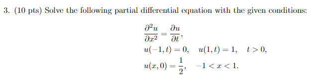 Solved 3. (10 pts) Solve the following partial differential | Chegg.com