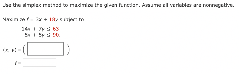 Solved Use The Simplex Method To Maximize The Given