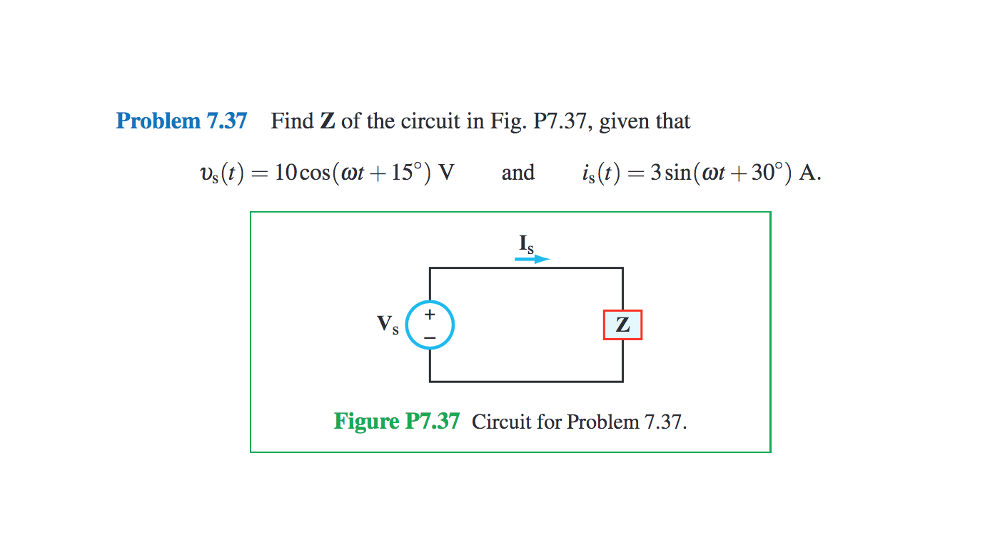 Solved Problem 7.37 Find Z of the circuit in Fig. P7.37, | Chegg.com