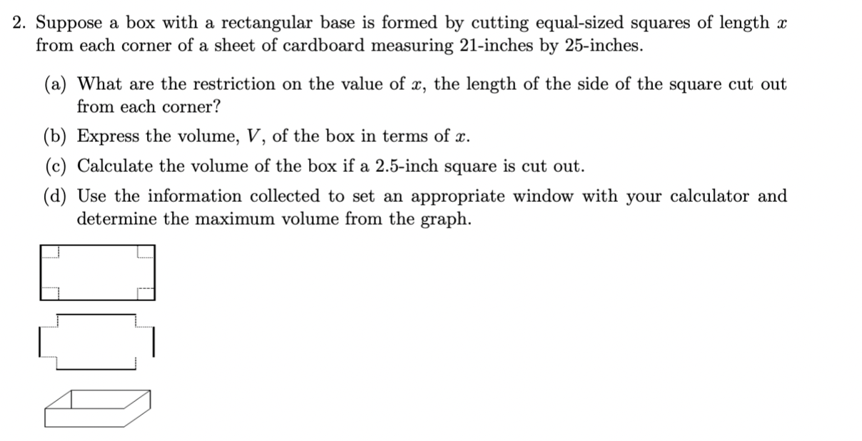 Solved Suppose a box with a rectangular base is formed by | Chegg.com