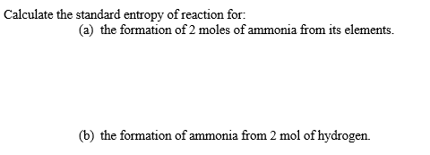 Solved Calculate the standard entropy of reaction for: (a) | Chegg.com