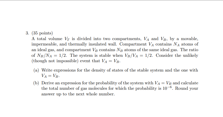 Solved (35 ﻿points)A total volume VT ﻿is divided into two | Chegg.com