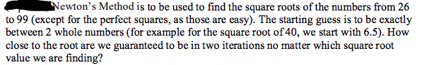 Solved Newton's Method is to be used to find the square | Chegg.com