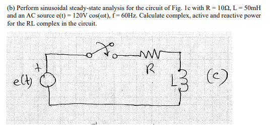 Solved (b) Perform sinusoidal steady-state analysis for the | Chegg.com