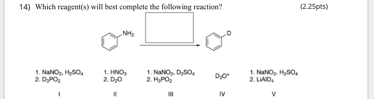 Solved 14) Which reagent(s) will best complete the following | Chegg.com
