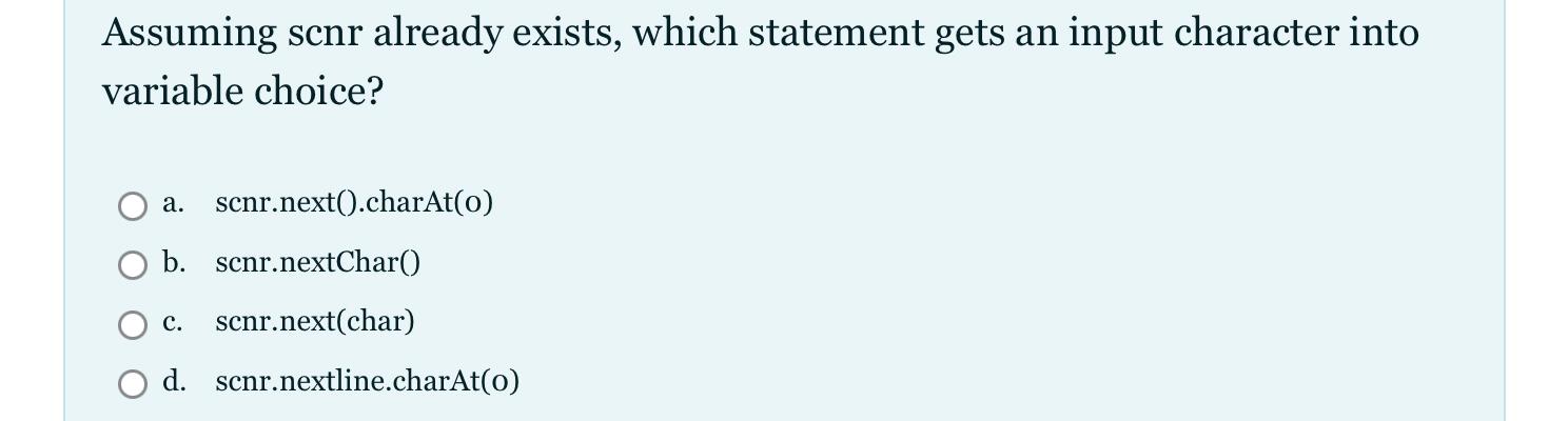 Solved Assuming scnr already exists, which statement gets an | Chegg.com
