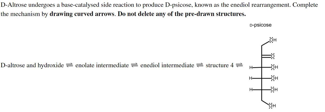 Solved D-Altrose undergoes a base-catalysed side reaction to | Chegg.com