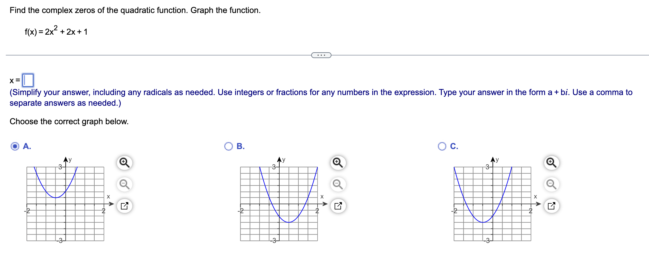 Solved Find the complex zeros of the quadratic function. | Chegg.com