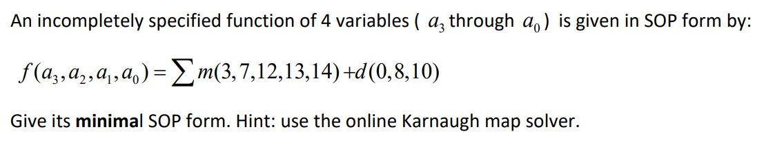 Solved An incompletely specified function of 4 variables ( | Chegg.com