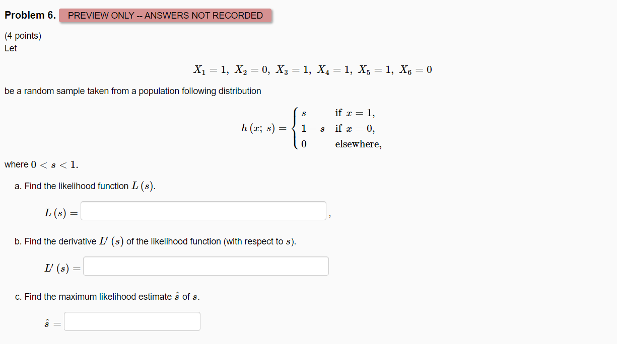 Solved Problem 6. PREVIEW ONLY -- ANSWERS NOT RECORDED (4 | Chegg.com