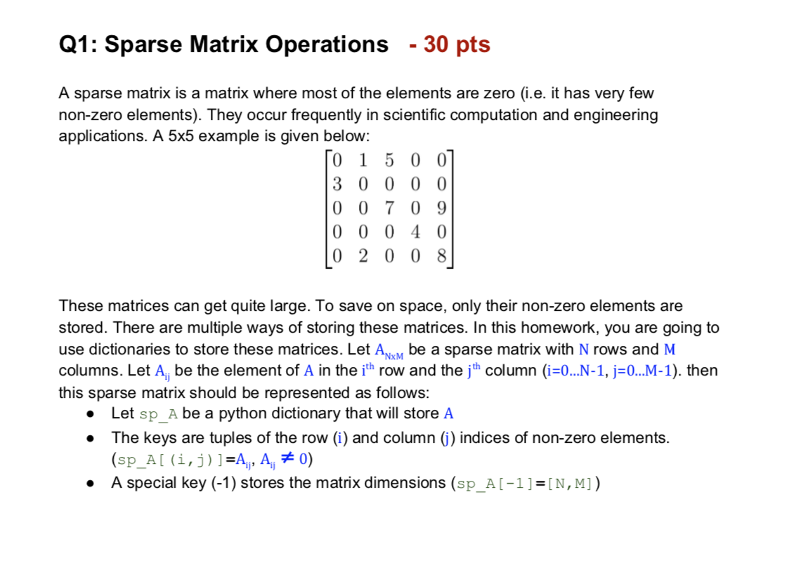 Q1: Sparse Matrix Operations - 30 pts A sparse matrix | Chegg.com