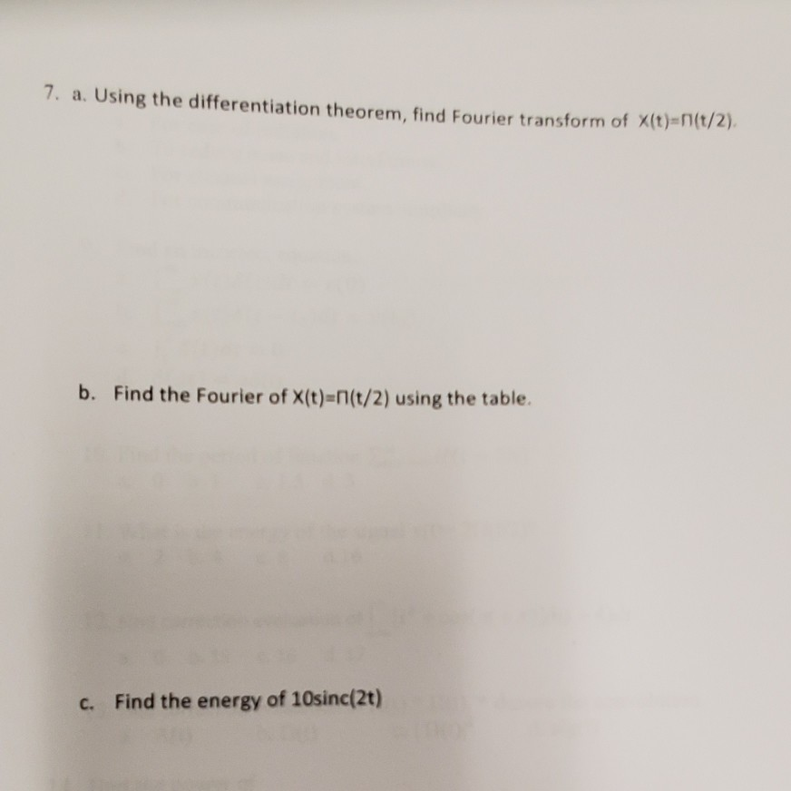 Solved 7. a. Using the differentiation theorem, find Fourier | Chegg.com
