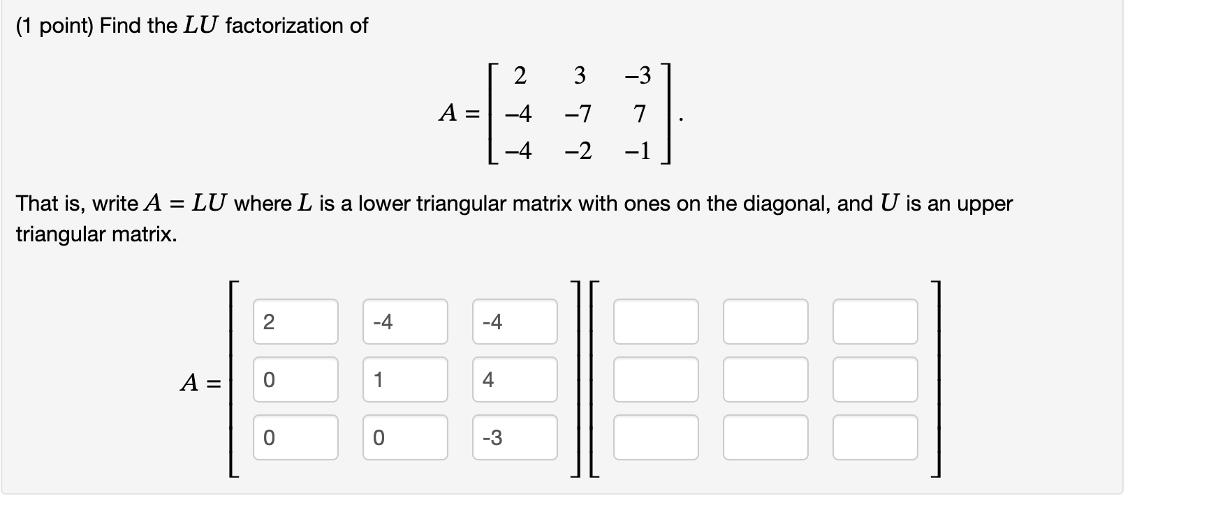 Solved (1 ﻿point) ﻿Find the LU ﻿factorization | Chegg.com