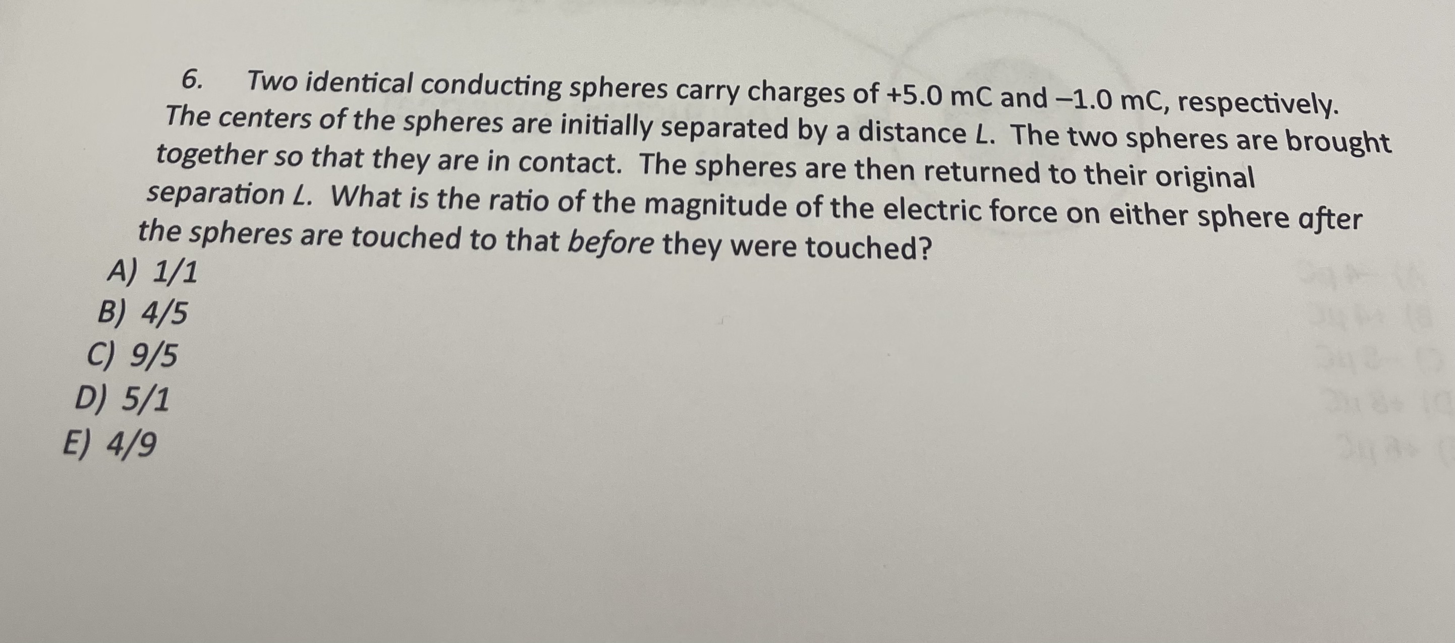 Solved 6. Two identical conducting spheres carry charges of | Chegg.com