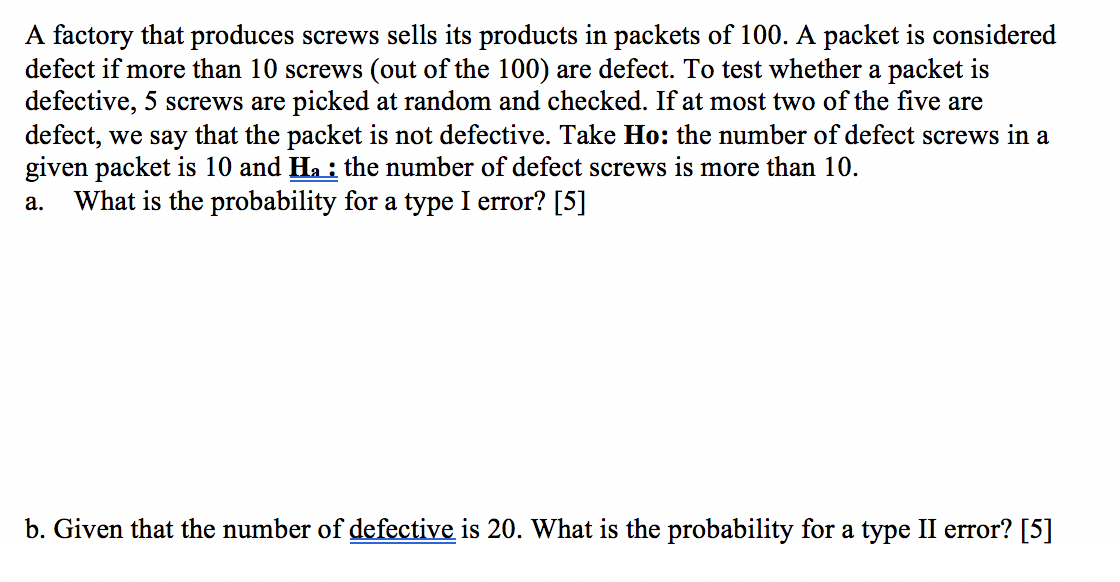 Solved A factory that produces screws sells its products in | Chegg.com
