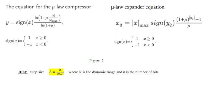 Solved Problem 4: For the u-law compression and expansion | Chegg.com