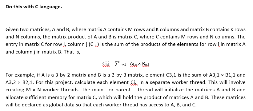 Solved Do This With C Language Given Two Matrices A And B Chegg