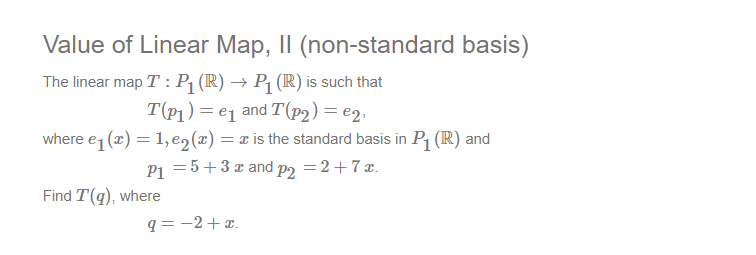 Solved Value of Linear Map, II (non-standard basis) The | Chegg.com