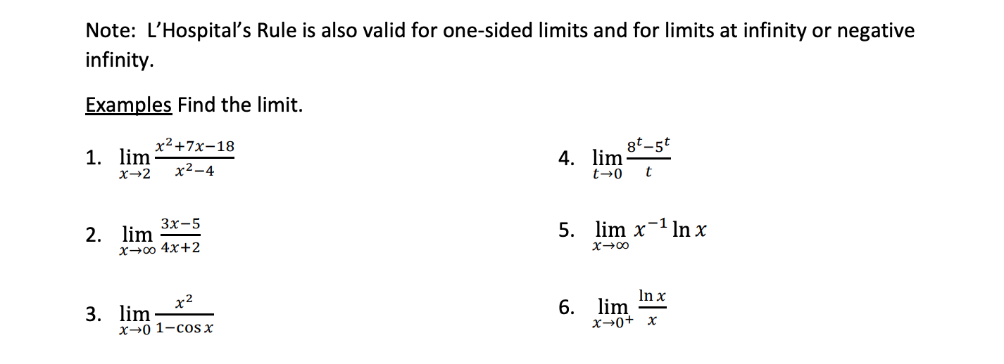 Solved Note: L'Hospital's Rule is also valid for one-sided | Chegg.com