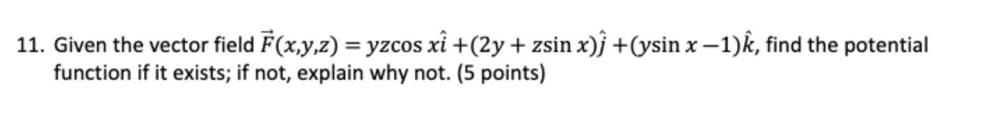 Solved Given the vector field | Chegg.com Solved Given the vector field | Chegg.com