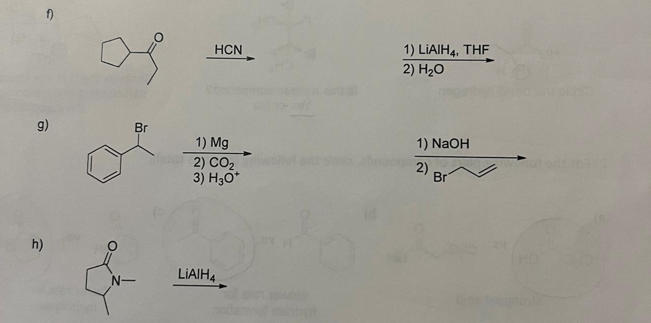 Solved HCN 1) LiAlH4, THF g) 2) CO2 1) NaOH h) | Chegg.com
