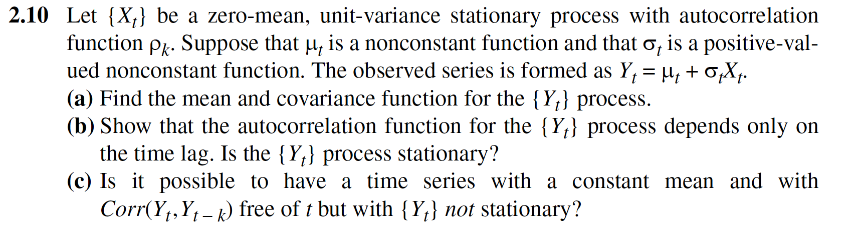 Solved 2.10 Let {X;} be a zero-mean, unit-variance | Chegg.com