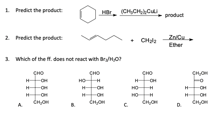 Solved Predict the product: HBr (CH3 CH2)2Culi product 2. | Chegg.com