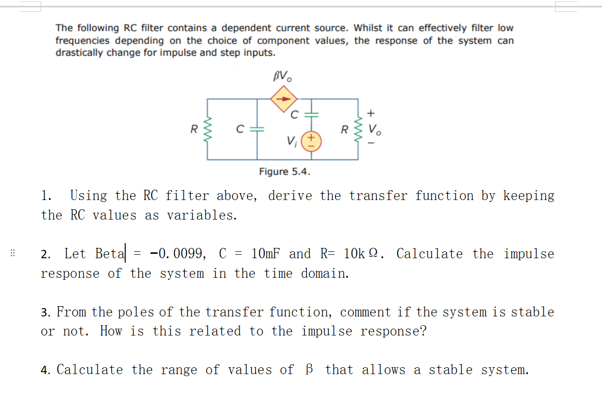 Solved The following RC filter contains a dependent current | Chegg.com