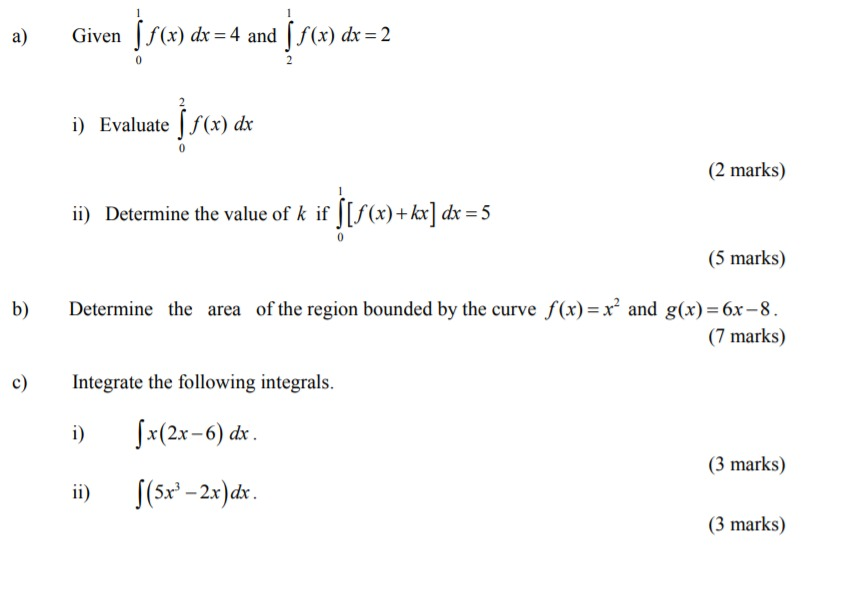 Solved a) Given 5 f(x) dx = 4 and 5 f(x) dx = 2 i) Evaluate | Chegg.com
