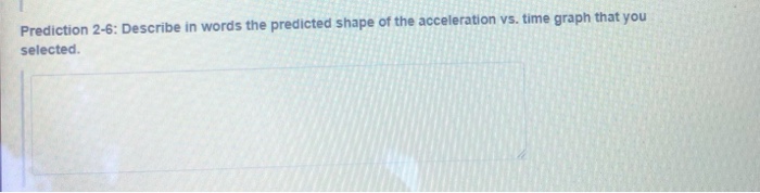 Solved Activity 2-2: Speeding Up Again Prediction 2-5: Which | Chegg.com