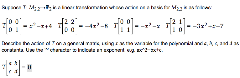Solved Suppose T: M22-*P2 is a linear transformation whose | Chegg.com
